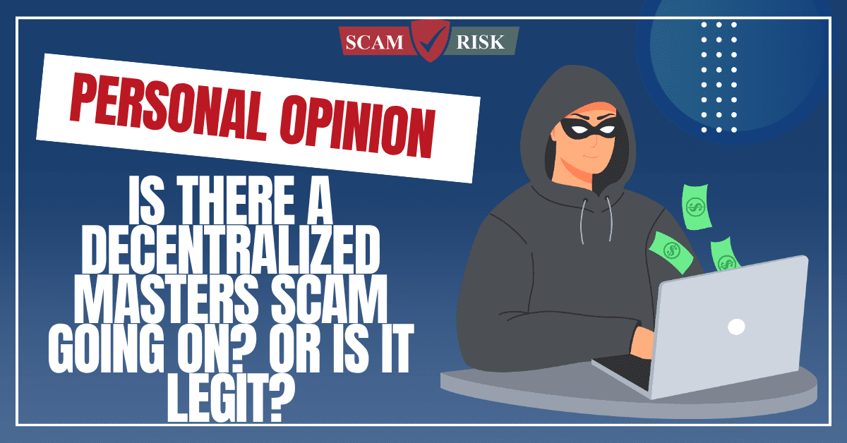 Decentralized Masters Review (Updated [year]): Is Tan Gera Legit? Scam Risk
