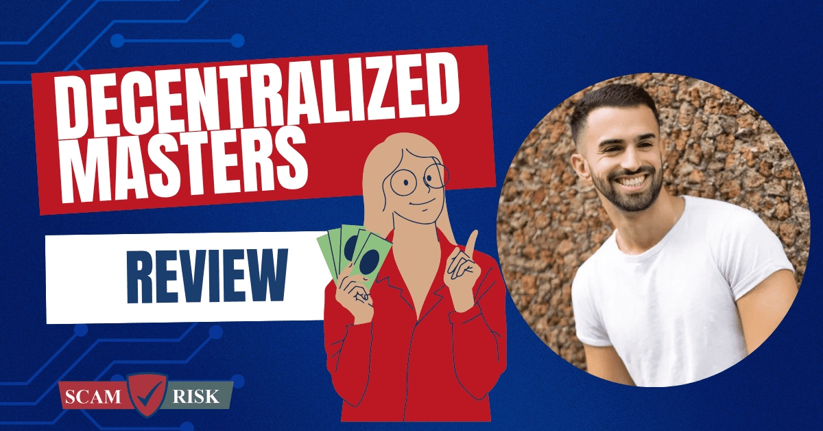Decentralized Masters Review (Updated [year]): Is Tan Gera Legit? Scam Risk